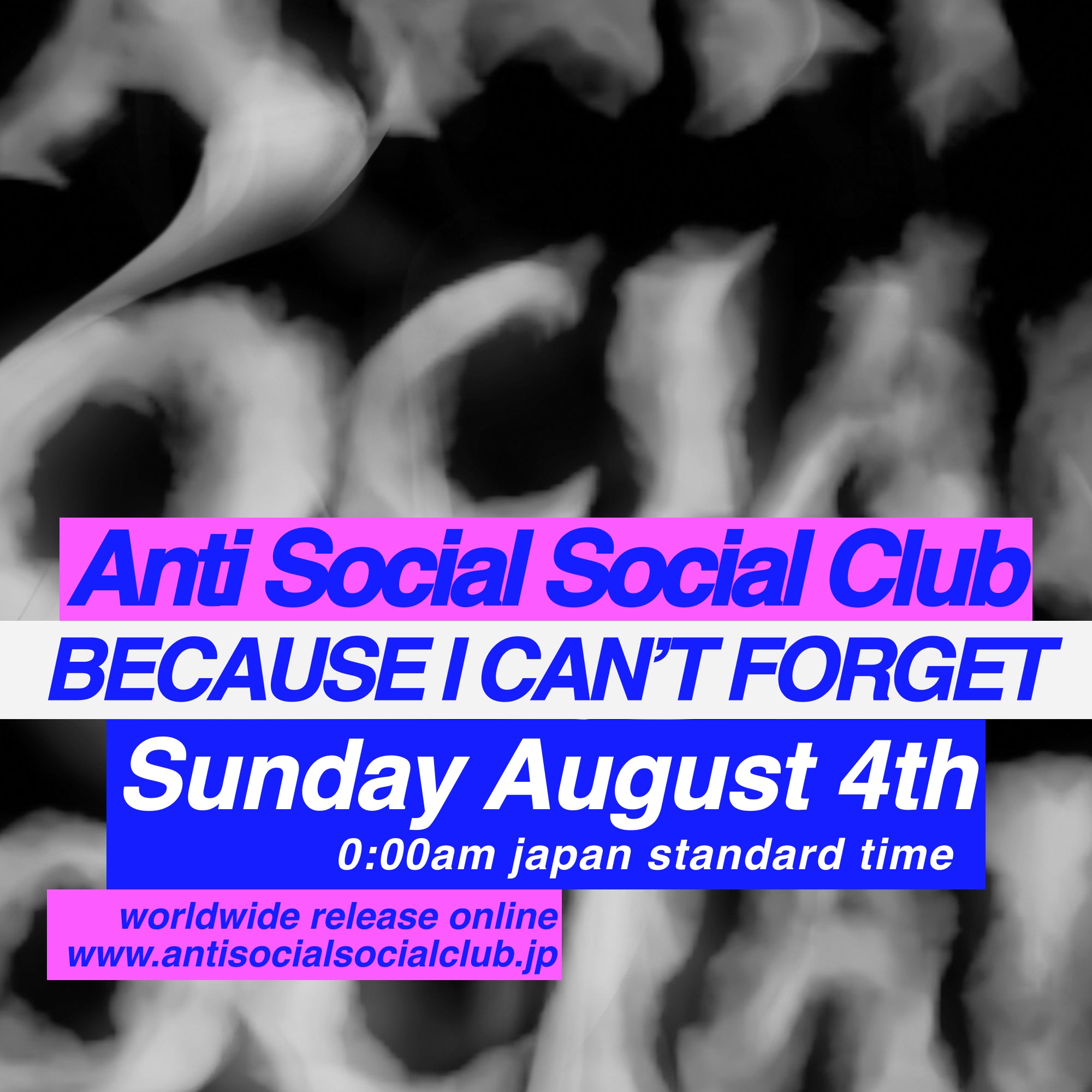 ASSC BECAUSE I CAN'T FORGET – ANTI SOCIAL SOCIAL CLUB JAPAN